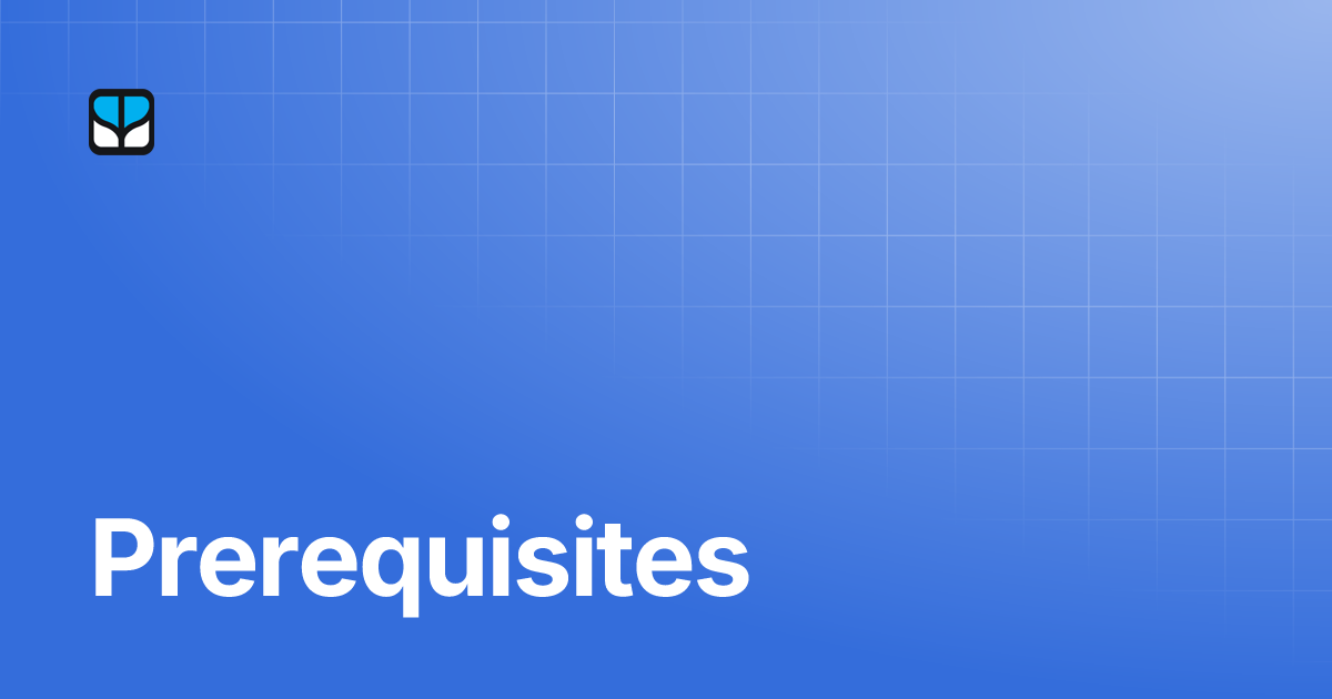 Prerequisites | Elsa 3