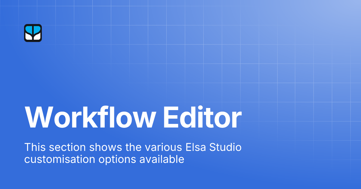 Workflow Editor | Elsa 3