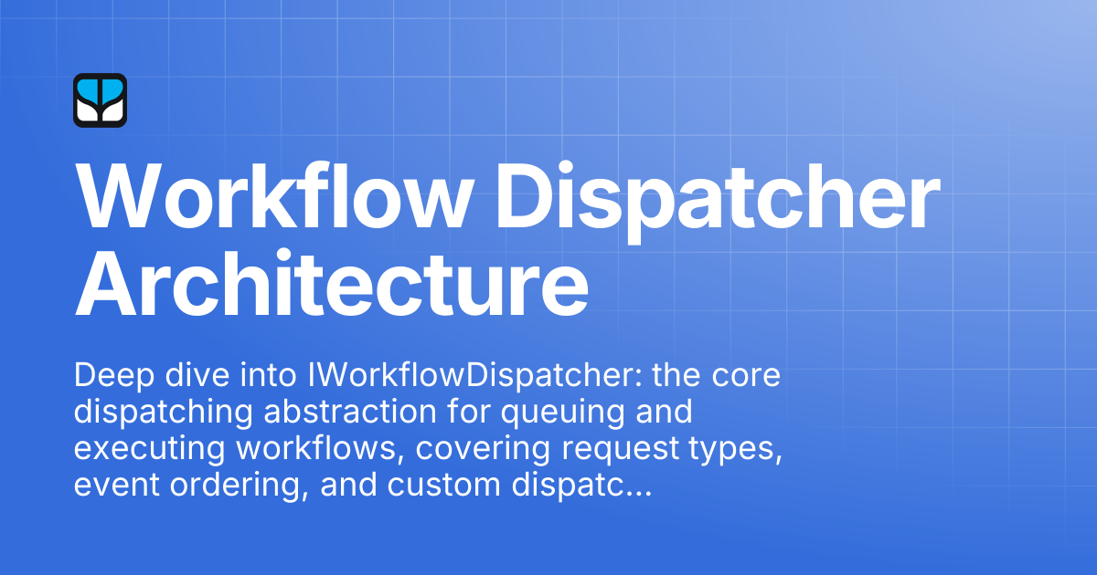 Workflow Dispatcher Architecture Elsa 3