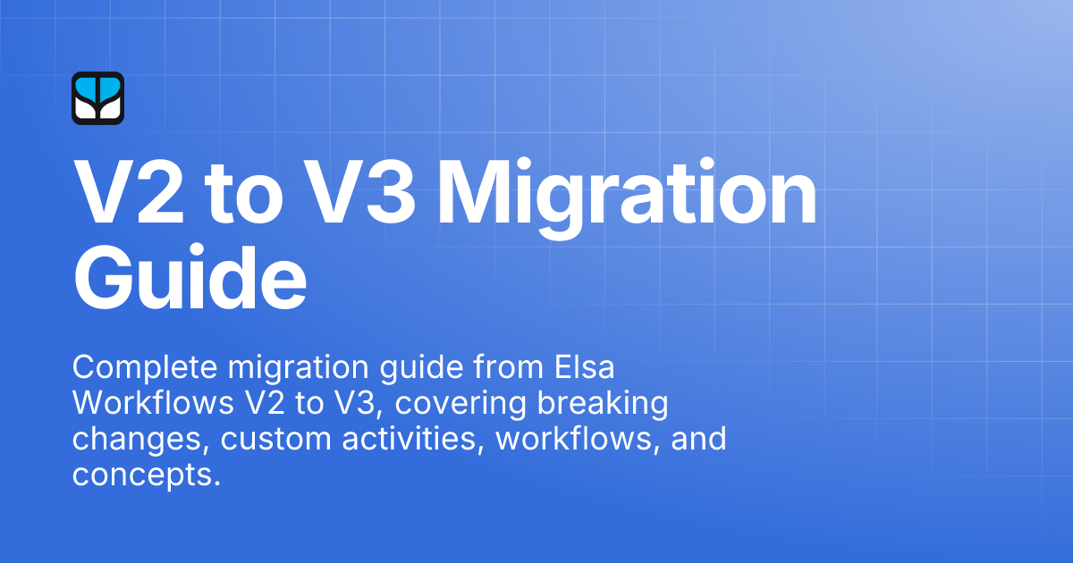 V2 to V3 Migration Guide | Elsa 3