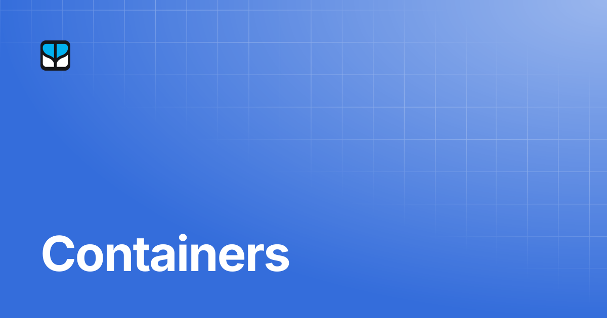 Containers | Elsa 3