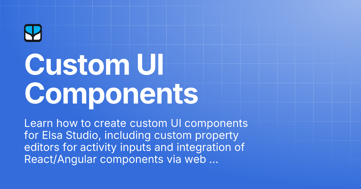 Custom UI Components | Elsa 3